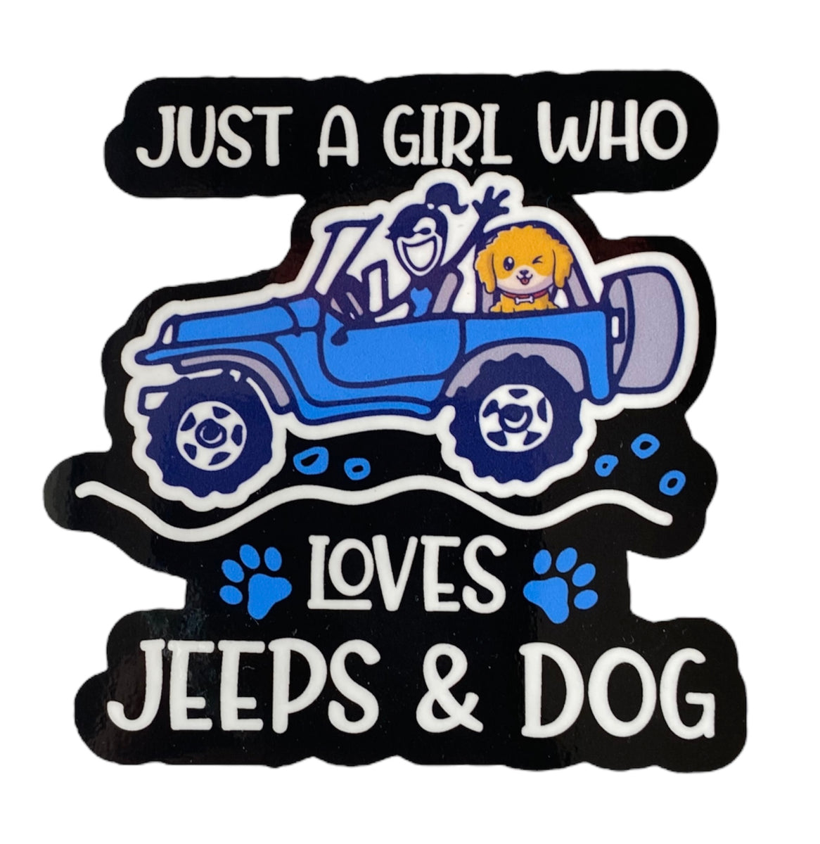 Just a Girl Who Loves Jeeps & Dog - Sticker – passion 4x4 store